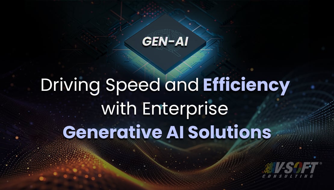 Driving Speed and Efficiency with Enterprise Generative AI Solutions